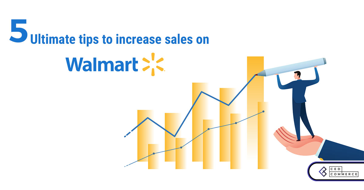 5 Awesome Ways to Increase Sales Volume on Walmart
