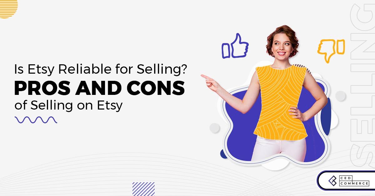 Is Selling On Etsy Worth It Pros And Cons Of Selling On Etsy is-selling-on-etsy-worth-it-pros-and-cons-of-selling-on-etsy