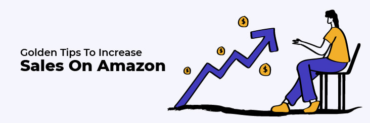 6 Tips on How to Increase Sales on Amazon Marketplace
