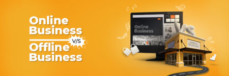 Online Business vs Offline Business: Which is better?