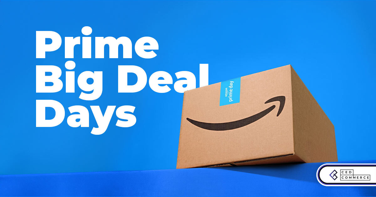 Prime Big Deal Days Returns in October: Boost Sales Pre-Holiday Season ...