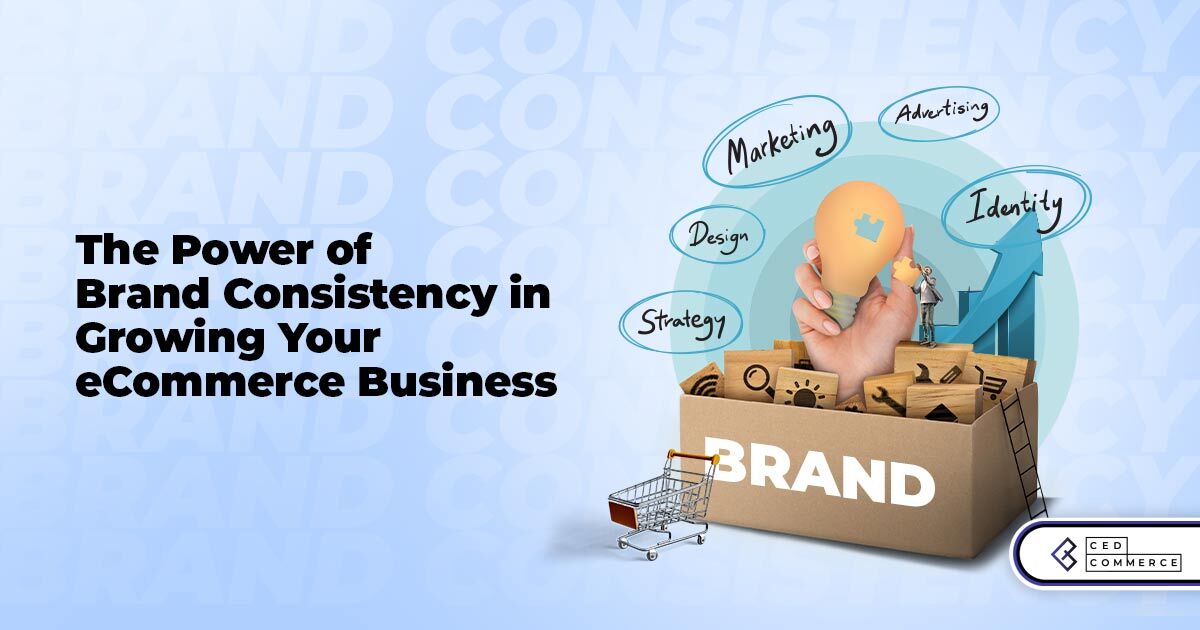 The Importance of Consistent eCommerce Branding