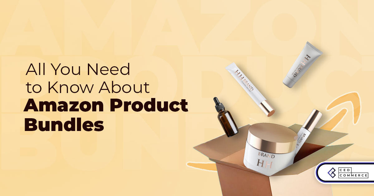 Sell Product Bundles on Amazon to Increase Average Order Value